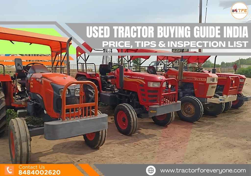 Used Tractor Buying Guide India: Price & Inspection Tips