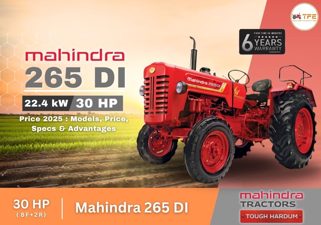 Mahindra 265 DI Tractor Review – Price, Specs & Advantages